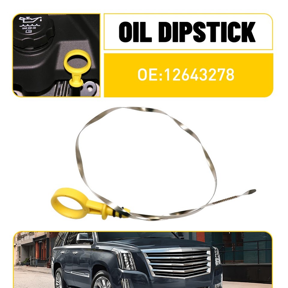 Oil Dipstick 12643278 For 2015 16-2020 Cadillac Escalade 5.3L/6.2L ...