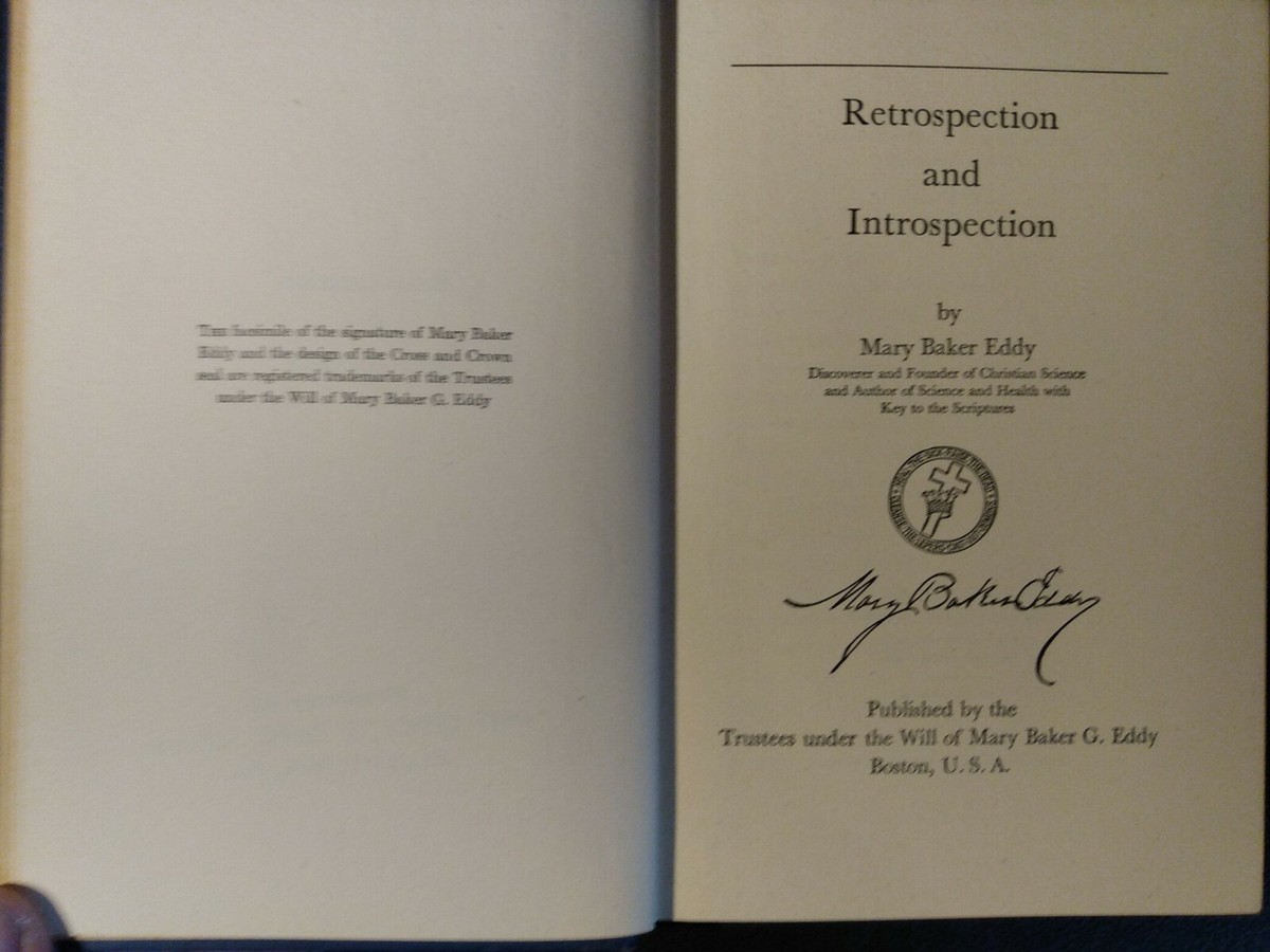 Mary Baker Eddy Retrospection And Introspection
