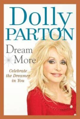 Dream More: Celebrate the Dreamer in You - Hardcover - ACCEPTABLE ...
