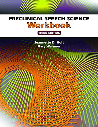 Jeannette D. Hoit Gary Weisme Preclinical Speech Science Workboo ...