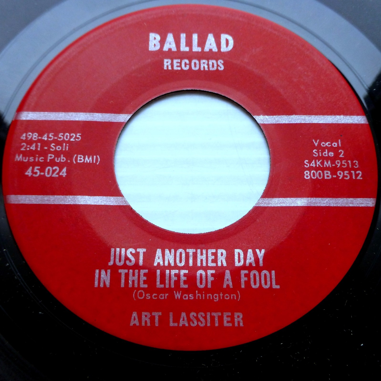 ART LASSITER Ballad 45 JUST ANOTHER DAY IN LIFE OF a FOOL / it's all ...