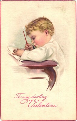 To My Darling Valentine, A Little Boy Writing A Letter, Greeting ...