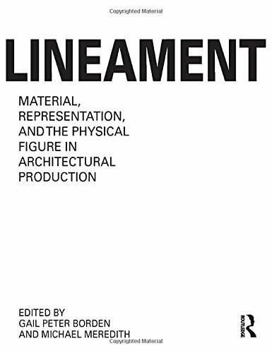 Lineament: Material, Representation and the Phy, Borden, Meredith ...