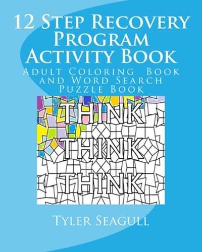 12 Step Recovery Program Activity Book: Adult Coloring Book and Word ...
