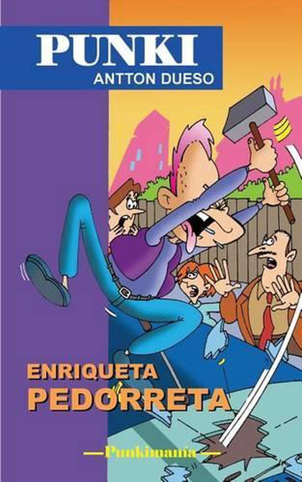 Enriqueta pedorreta by Antton Dueso (Spanish) Paperback Book ...