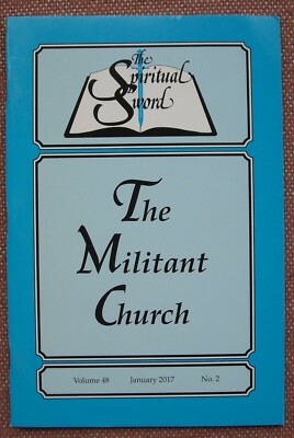 THE MILITANT CHURCH ~ Spiritual Sword ~ Alan Highers ~ Church of Christ ...