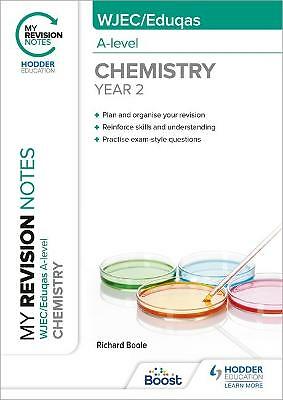 My Revision Notes: WJEC/Eduqas A-Level Year 2 Chemistry by Alyn G ...
