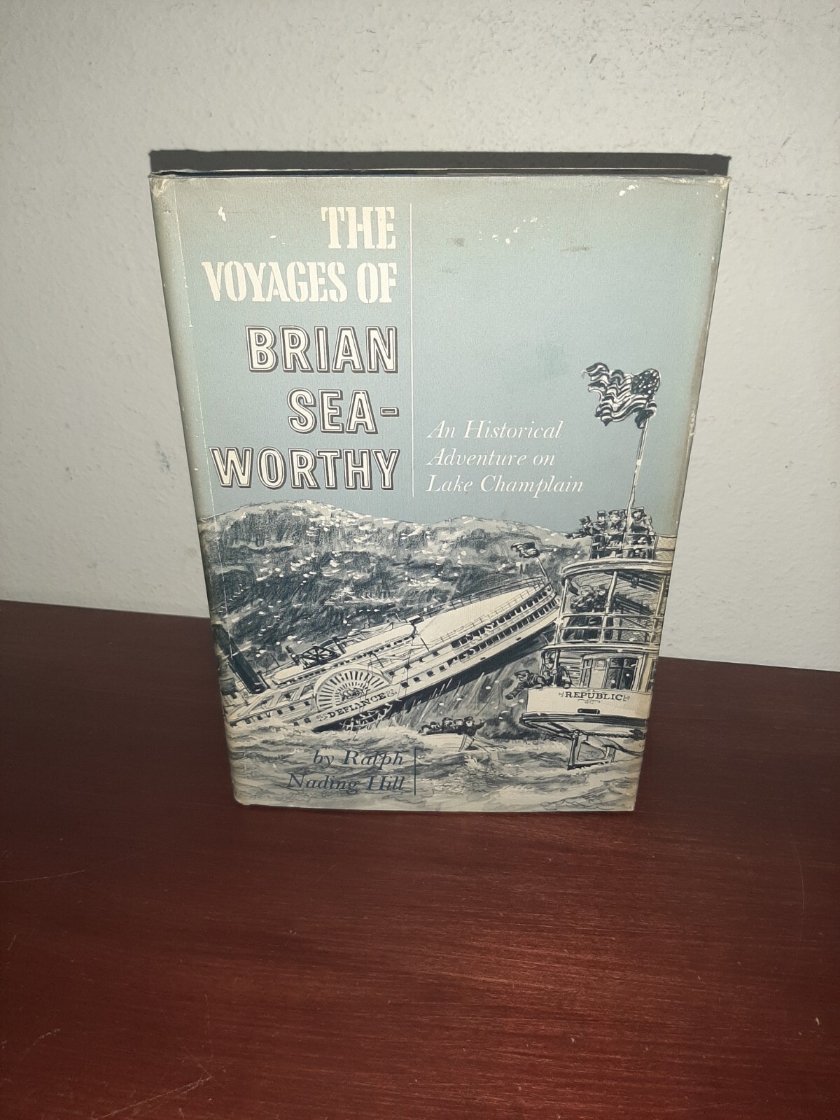 The Voyages of Brian Sea-Worthy Hardcover Signed Lake Champlain | eBay