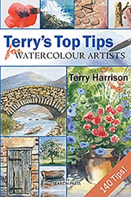 Terry's Top Tips for Watercolour Ar..., Harrison, Terry 9781844483358 ...