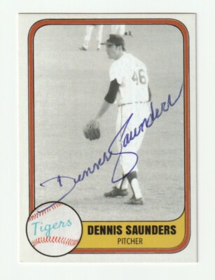 Dennis Saunders Signed Baseball Card Auto Detroit Tigers Autograph COA ...