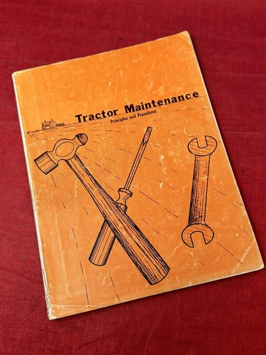 Tractor Maintenance Principles & Procedures VTG 1964 Book Manual SAAE ...