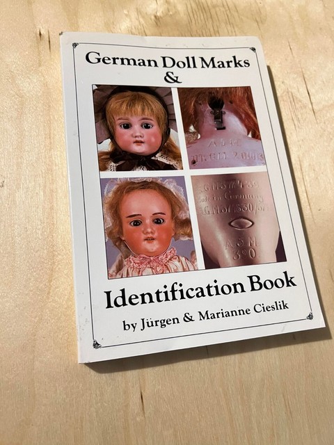 German Doll Marks and Identification Book by Marianne Cieslik and ...