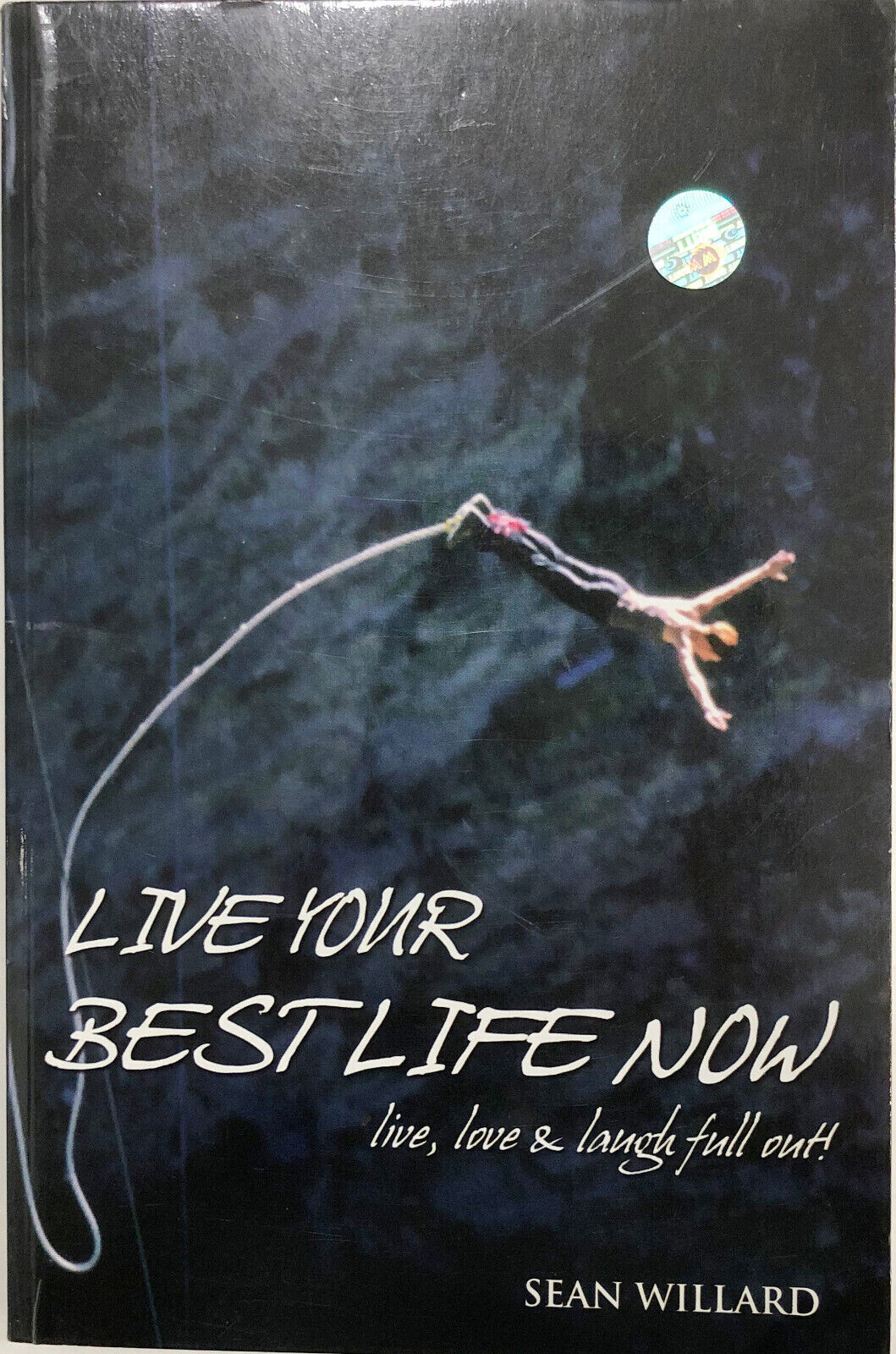 Live Ihre Beste Leben Jetzt (By-Sean Willard) Live, Love&laugh Voll Aus ...