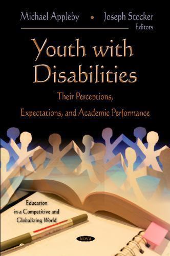 Youth with Disabilities : Their Perceptions, Expectations, and Academic ...