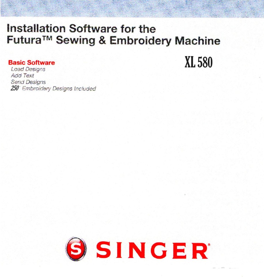 INSTALLATION SOFTWARE FOR SINGER XL 400 420 ,550, 580,SEQS 6000,6700 ...