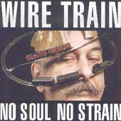 No Soul No Strain by Wire Train (CD, May-1992, MCA) for sale online | eBay