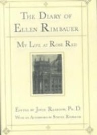 THE DIARY OF ELLEN RIMBAUER: MY LIFE AT ROSE RED (CENTER By Joyce ...