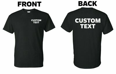 Custom T-Shirt, Personalized, Add Your Text, Promote Your Business | eBay