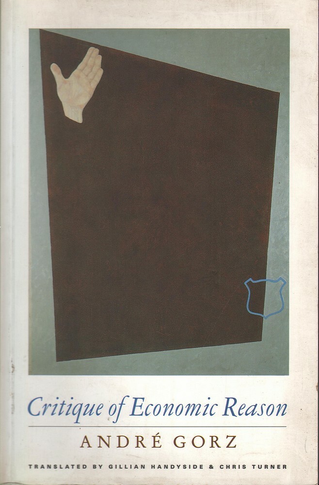 Andre Gorz Quotes Weaponising Workfare | Novara Media