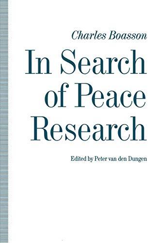 In Search of Peace Research : Essays by Charles Boasson 9781349118878 ...