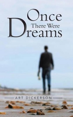 Once There Were Dreams by Art Dickerson (English) Hardcover Book ...
