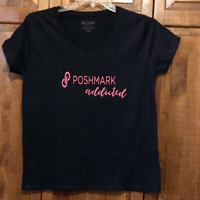 V-neck T-Shirt Poshmark Addicted, Women’s Size Large, NWOT | eBay