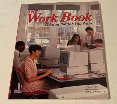 Work Book : Getting the Job You Want by Pickrell, Michael | eBay