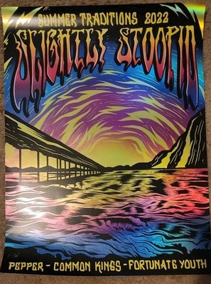 Slightly Stoopid 2022 Summer Traditions Concert Poster San Diego CA ...