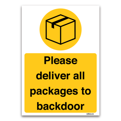 Deliver all packages to backdoor Plastic Sign, Couriers, Delivery Door ...