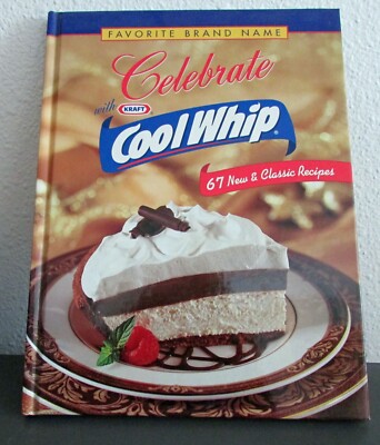 Celebrate With Kraft Cool Whip 1999 Hardcover Book | eBay