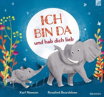 Newson, K Ich Bin Da Und Hab Dich Lieb - (German Import) Book NEUF | eBay