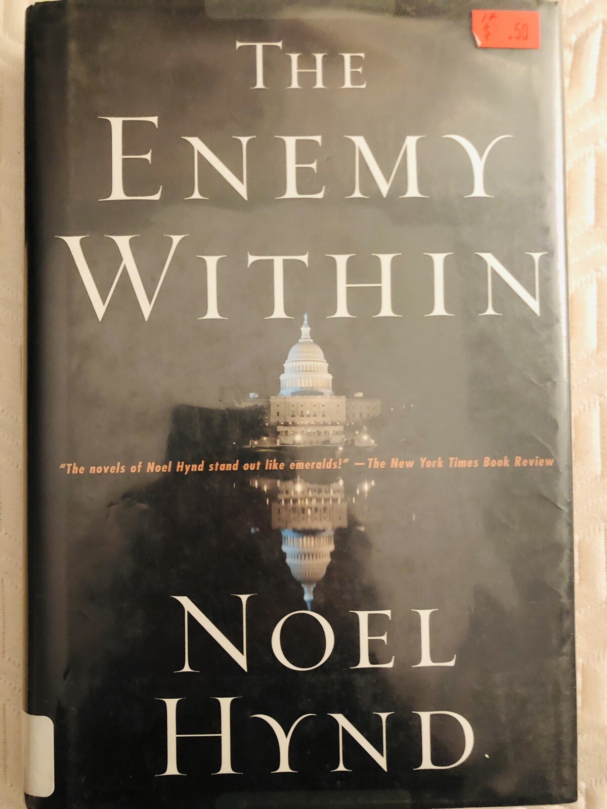The Enemy Within by Noel Hynd (2006, Hardcover) 9780765306128| eBay