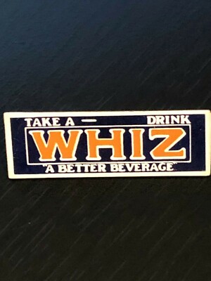 Vintage Collectible Take a Whiz Drink Colorful Metal Pinback Lapel Pin ...