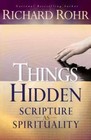 Things Hidden: Scripture as Spirituality - Paperback - GOOD ...