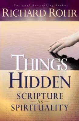 Things Hidden: Scripture as Spirituality - Paperback - GOOD ...