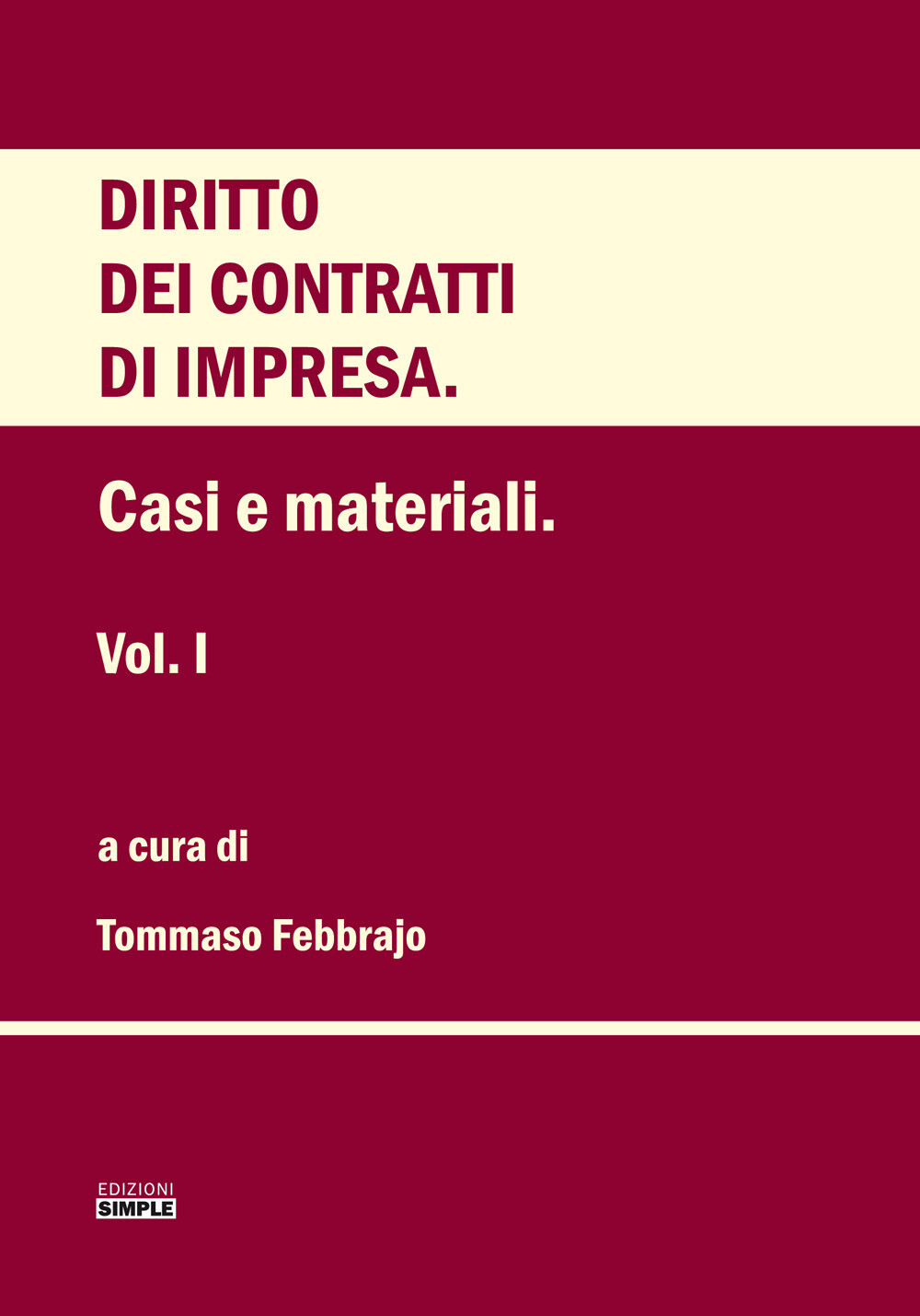 Diritto dei contratti d'impresa. Vol. 1 - Febbrajo T. (cur.) | eBay