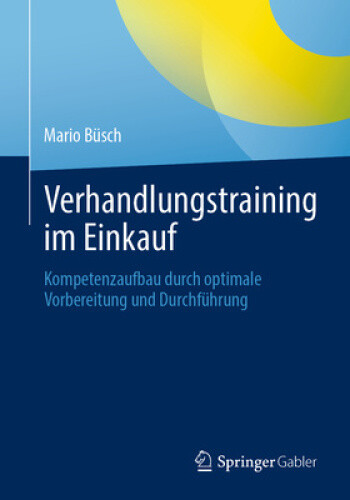 Verhandlungstraining Im Einkauf: Kompetenzaufbau Durch Optimale ...