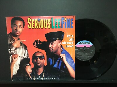 Serious Lee Fine - It's All About Love - Arista Records (1990) 12 ...