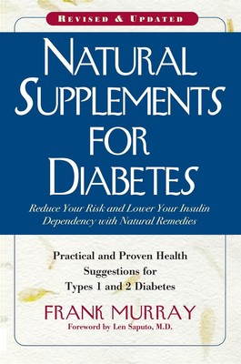 Natural Supplements for Diabetes: Practical and Proven Health ...