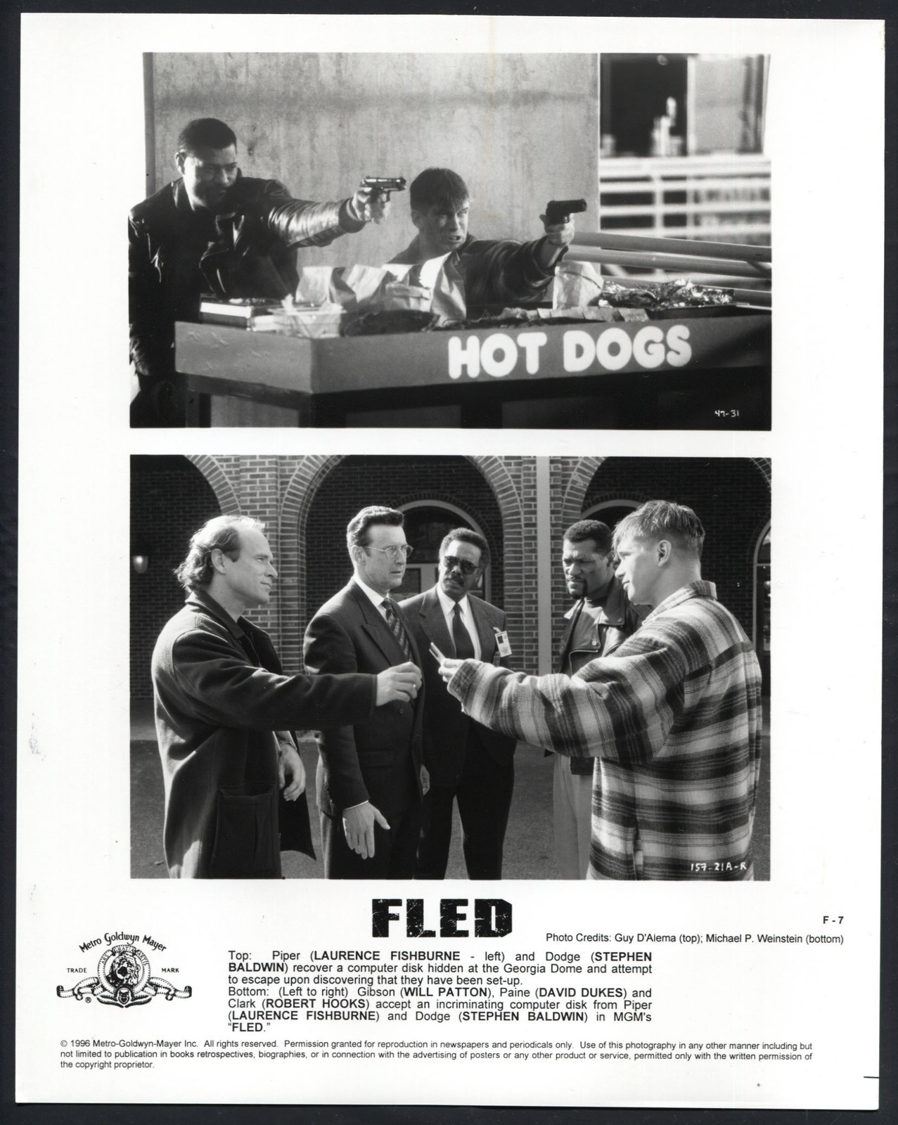 Fled ’96 LAURENCE FISHBURNE STEPHEN BALDWIN WILL PATTON ROBERT HOOKS ...