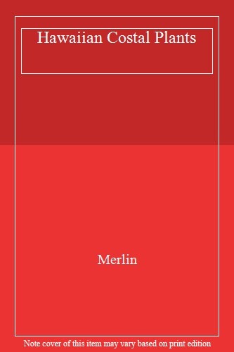 Hawaiian Coastal Plants By Mark Merlin 9780964033528 | eBay