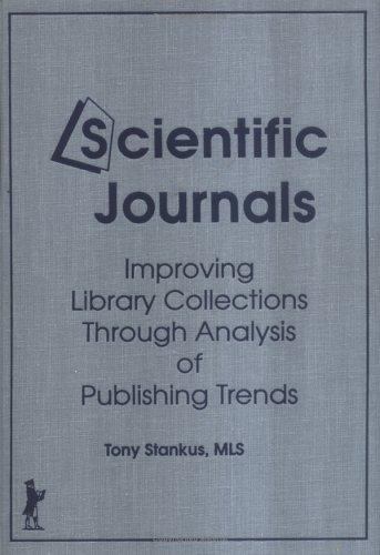 Scientific Journals : Improving Library Collections Through Analysis of ...