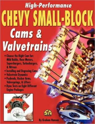 High-Performance Chevy Small-Block Cams and Valvetrains 9781613250563 ...