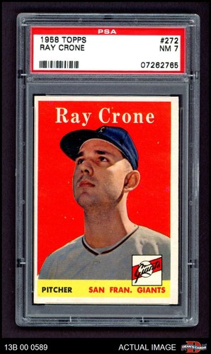 1958 Topps #272 Ray Crone Giants PSA 7 - NM | eBay