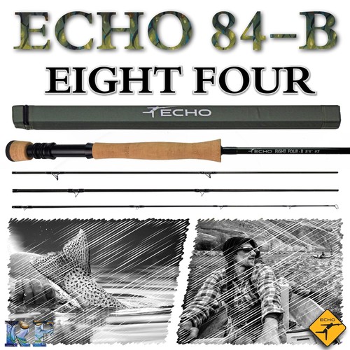 Echo 84-B 7wt 8'4" Fly Rod | Lifetime Warranty - FREE SHIPPING | eBay
