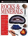 Eyewitness Workbooks: Rocks and Minerals (DK Eyewitness Books) - GOOD ...