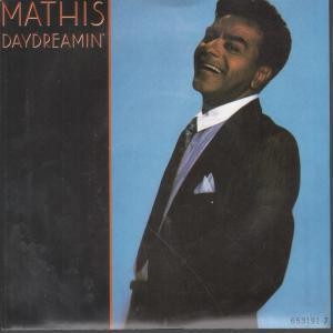 Johnny Mathis Daydreamin' 7" vinyl UK Cbs 1988 Remix b/w simple pic ...