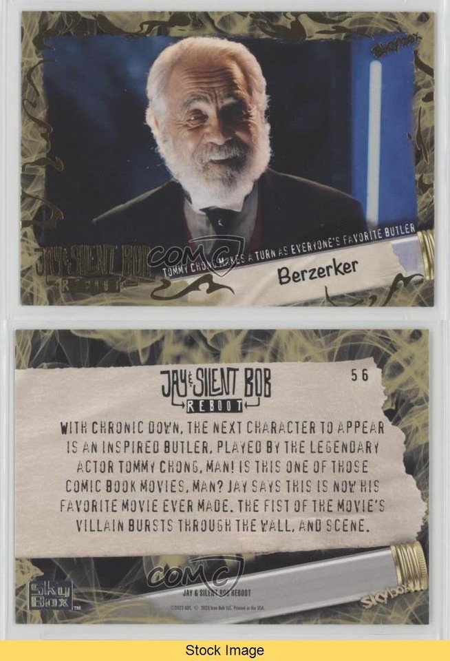 2023 Skybox Jay & Silent Bob Reboot Berzerker Tommy Chong #56 READ 06e0 ...