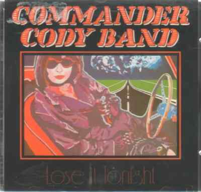 CD Commander Cody Band Lose It Tonight Line Records | eBay.de