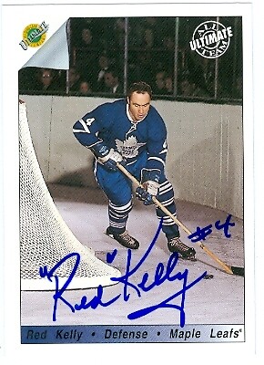 Red Kelly autographed Hockey Card (Toronto Maple Leafs) 1992 Ultimate ...